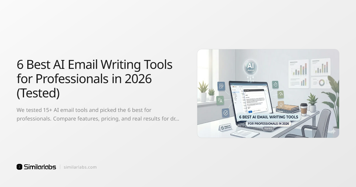 6 Best AI Email Writing Tools for Professionals in 2026 (Tested ...