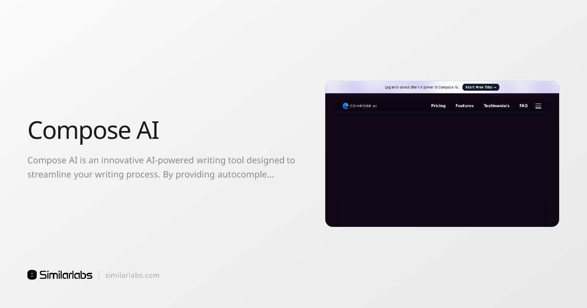 Compose AI - Accelerate your writing with AI assistance | SimilarLabs