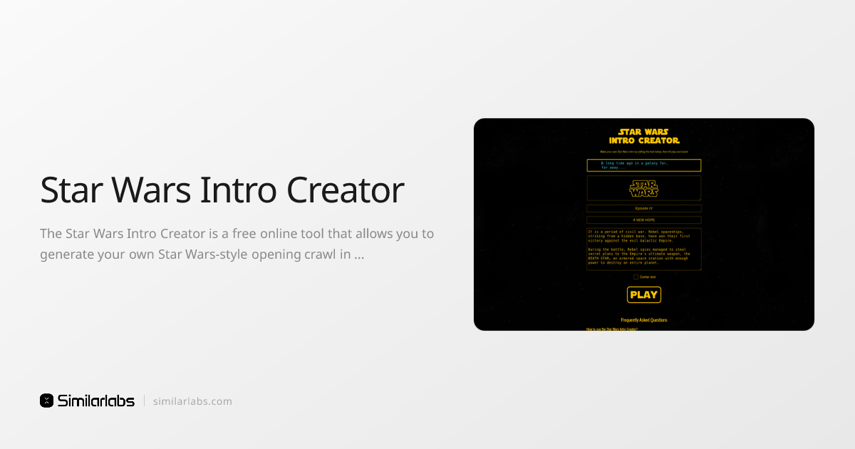 Star Wars Intro Creator - Create iconic Star Wars intros | SimilarLabs