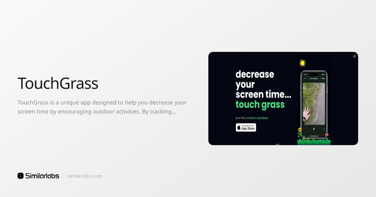 TouchGrass - Reconnect with nature and reduce screen time | SimilarLabs