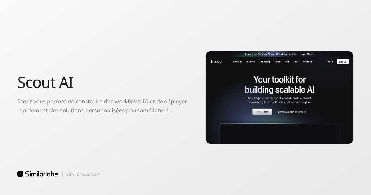 Scout AI - Transformez vos idées en solutions AI | SimilarLabs