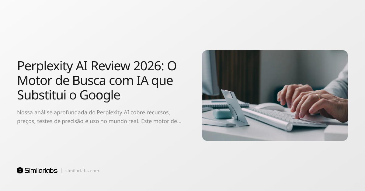 Perplexity AI Review 2026: O Motor de Busca com IA que Substitui o ...